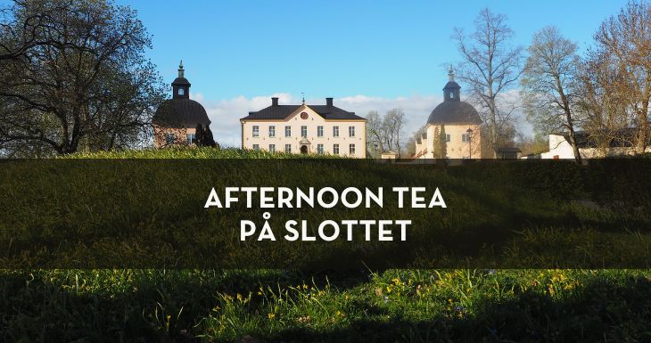 Afternoon Tea | Hesselby slott salar